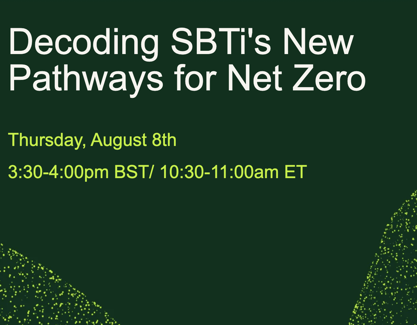 Webinar | Decoding SBTi's New Pathways for Net Zero
